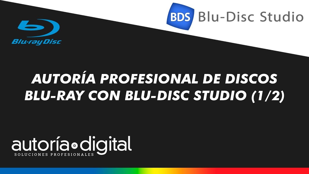 Autoría Profesional de Blu-ray con Blu-Disc Studio Overview (1/2) - YouTube