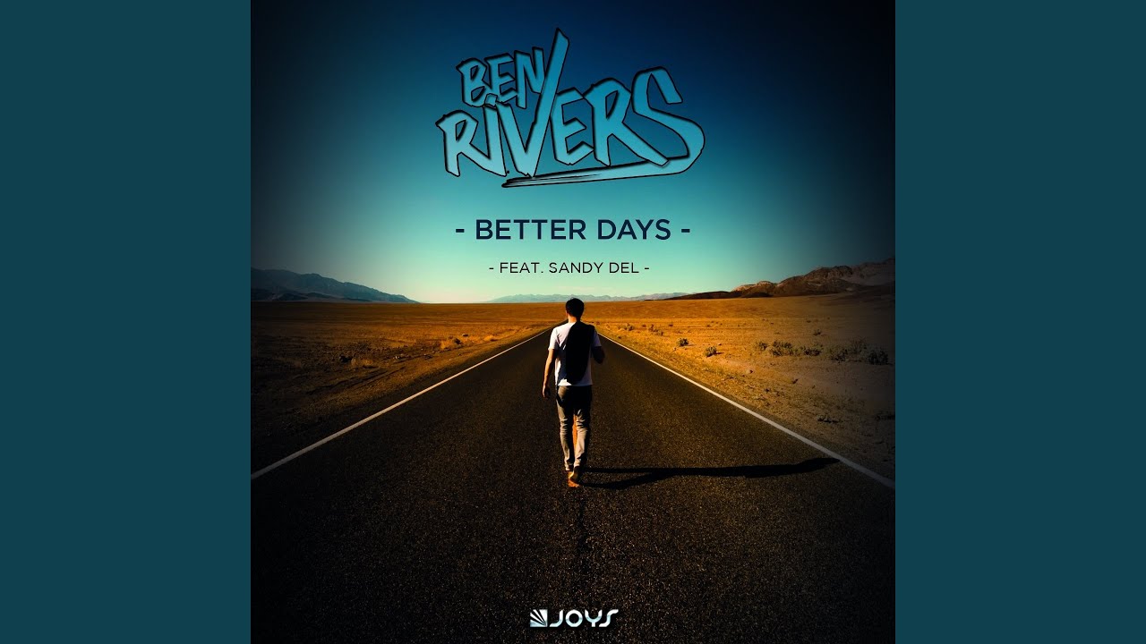 Better Days (Original Mix) (feat. Sandy Del) - YouTube