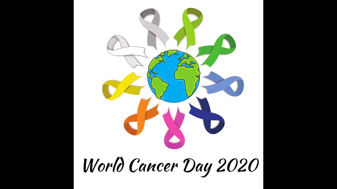 World Cancer Day - February 4, 2020 - YouTube