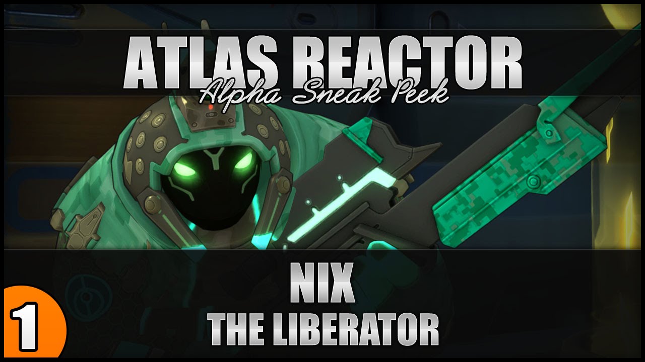 Atlas Reactor Gameplay - Freelancer Spotlight: Nix - 1080p 60FPS - YouTube