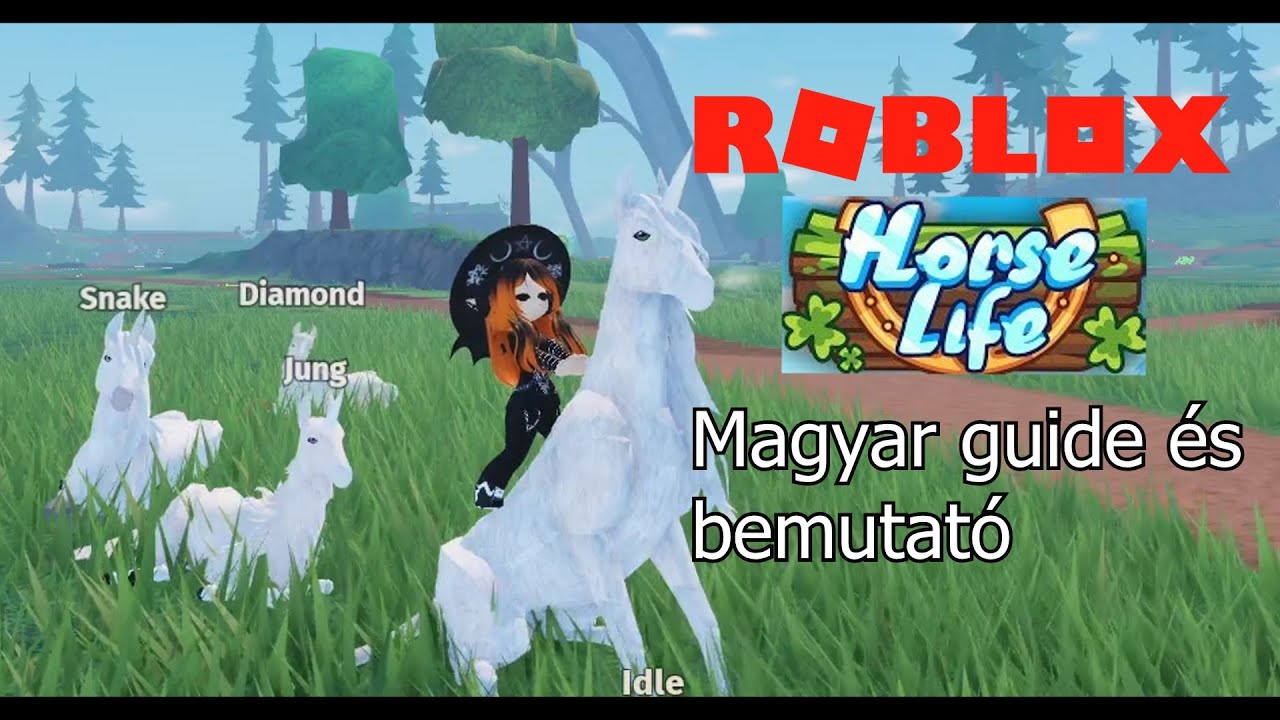 Roblox - [ALPHA] Horse Life - Magyar guide és bemutató ~Lilith - YouTube
