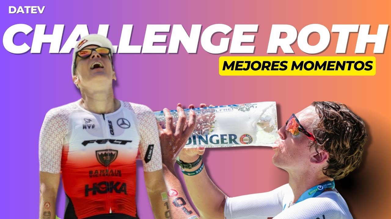 CHALLENGE ROTH 2023 | LOS MEJORES MOMENTOS - YouTube