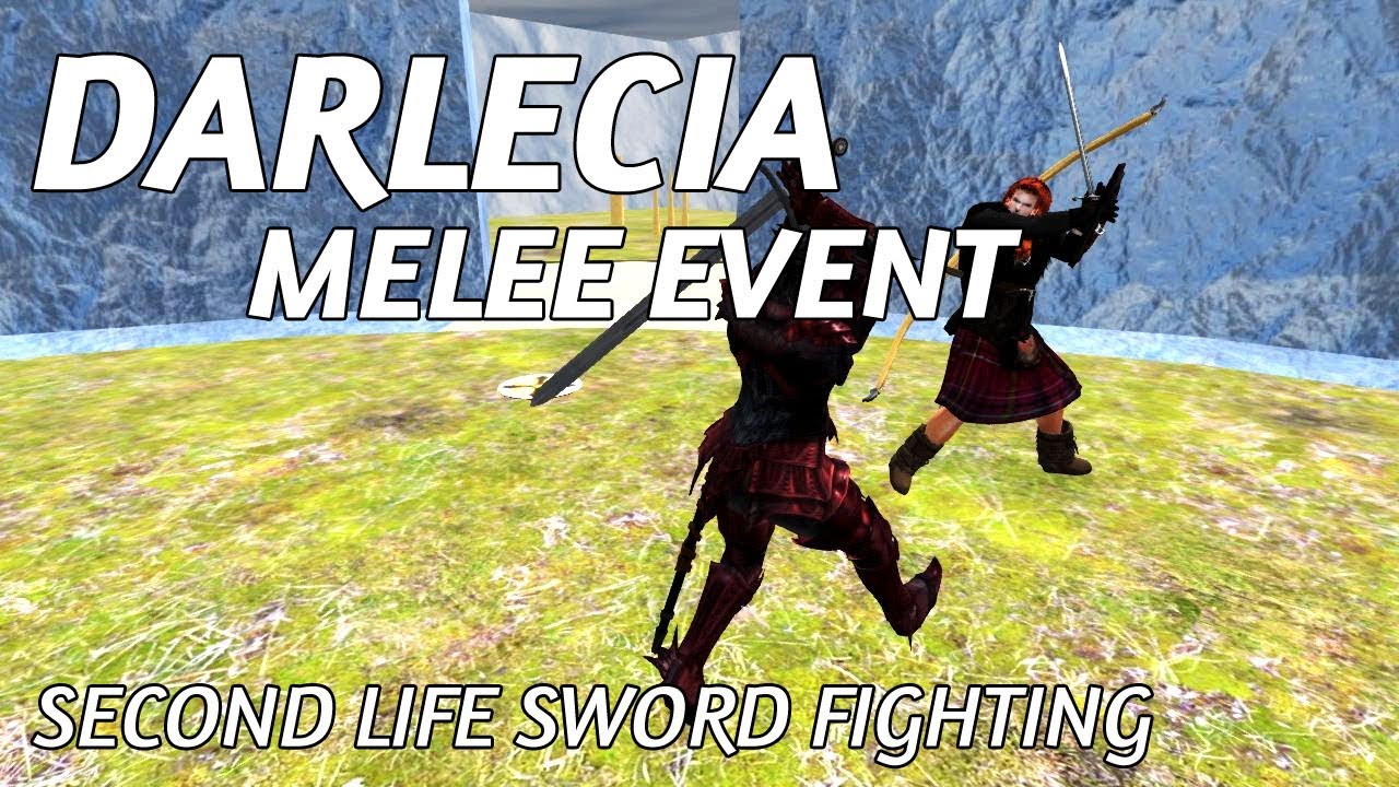 Second Life Sword Fighting • DARLECIA MELEE EVENT!! (10.25.2018) # ...