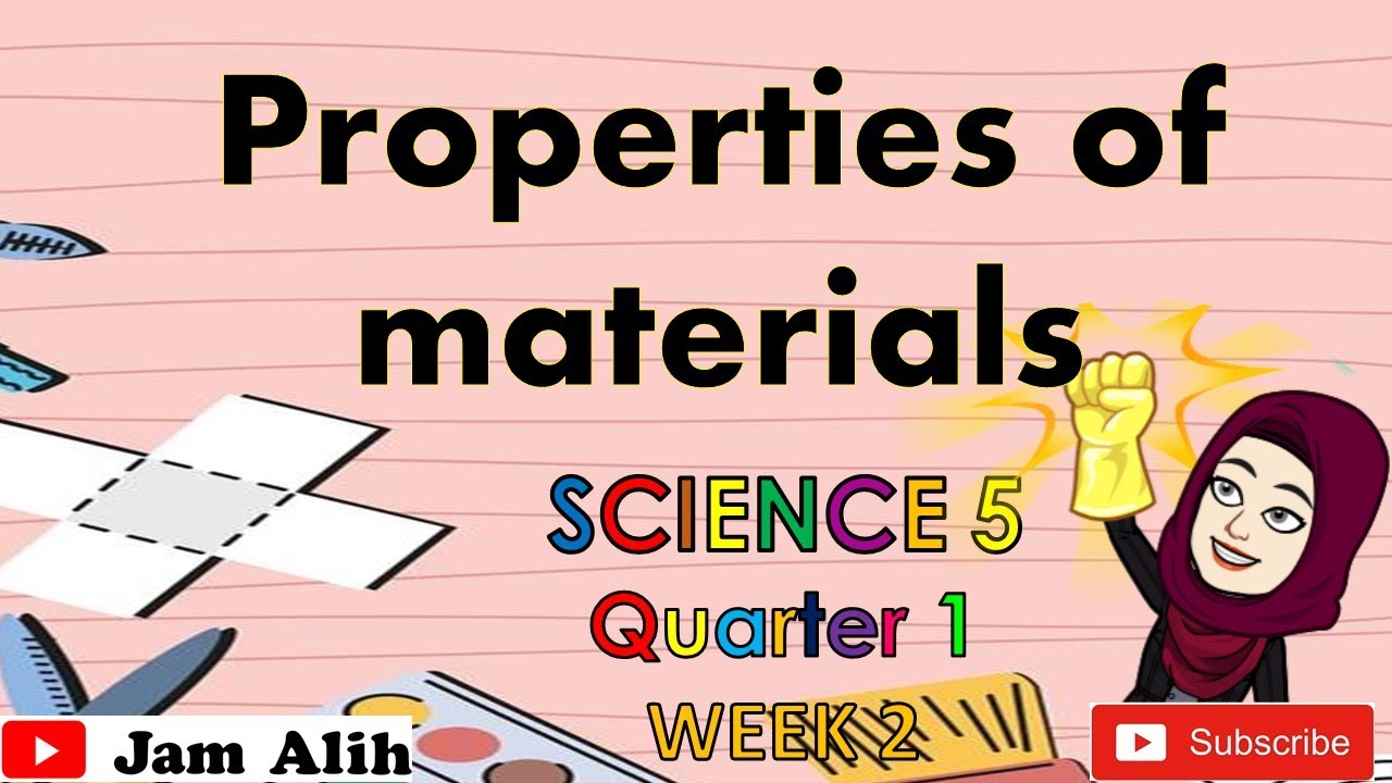 SCIENCE5 Q1 WEEK 2 Properties of Materials - YouTube