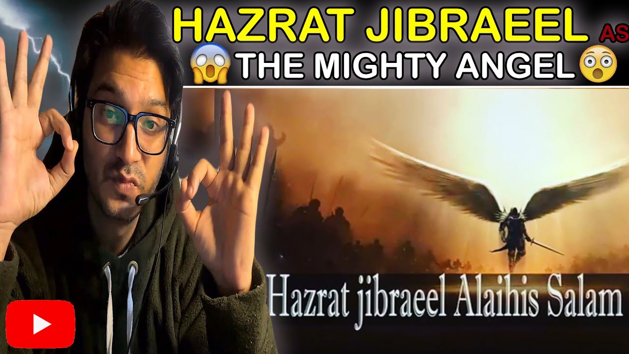 Hazrat Jibreel a.s 🤯 I The Mighty Angel Jibraeel a.s I Indian Reaction ...