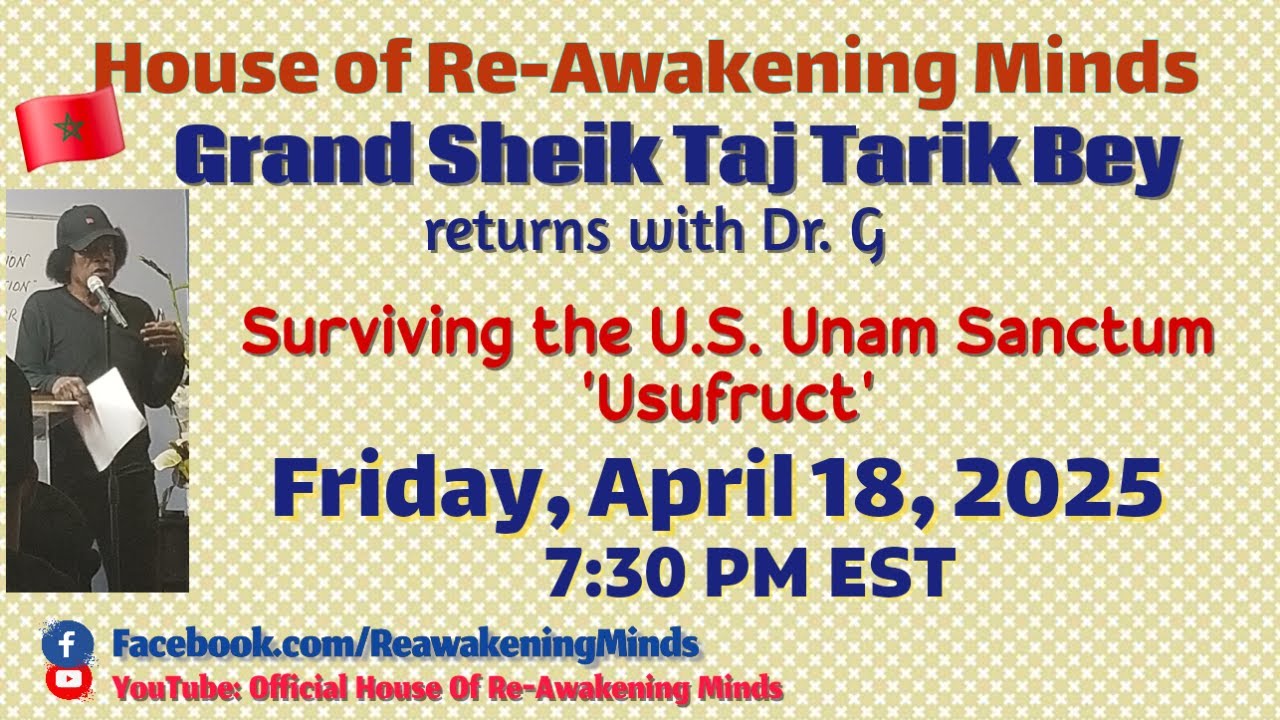 Grand Sheik Taj Tarik Bey & Dr. G - Surviving the U.S. Unam Sanctum ...
