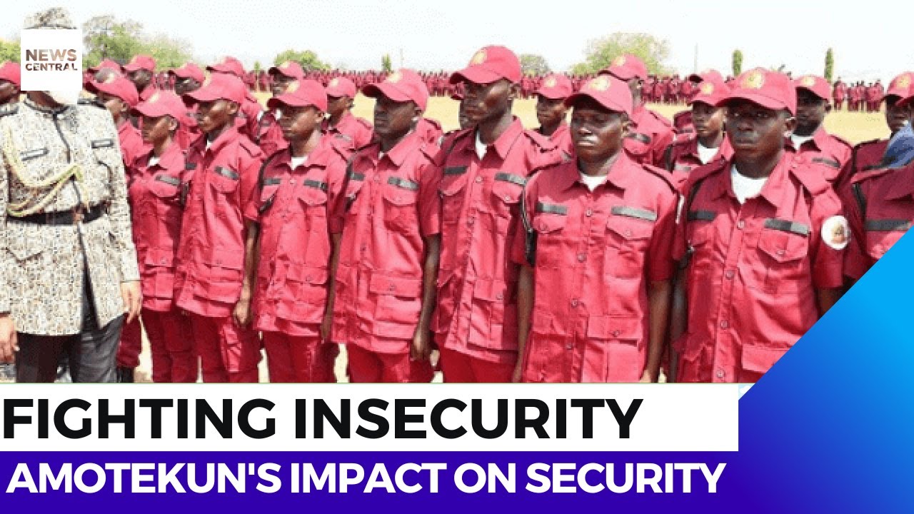 Operation Amotekun's Role in South West Nigeria's Security - YouTube