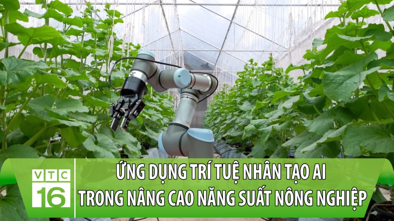 Ứng dụng trí tuệ nhân tạo AI trong nâng cao năng suất nông nghiệp ...