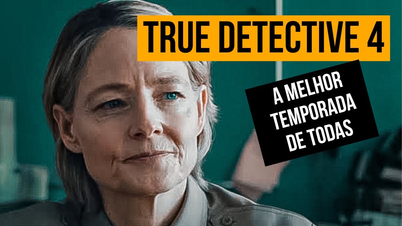 TRUE DETECTIVE 4 | O que faz dessa a melhor temporada - YouTube