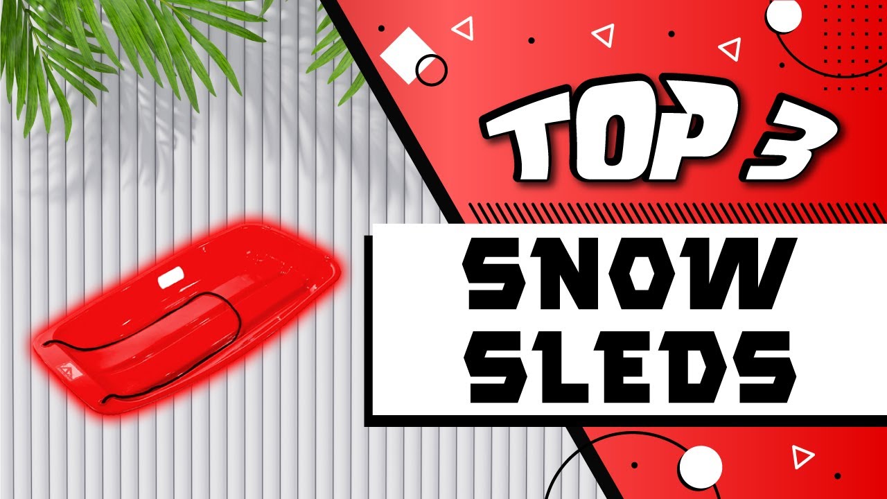 Best Snow Sleds For All Types - YouTube