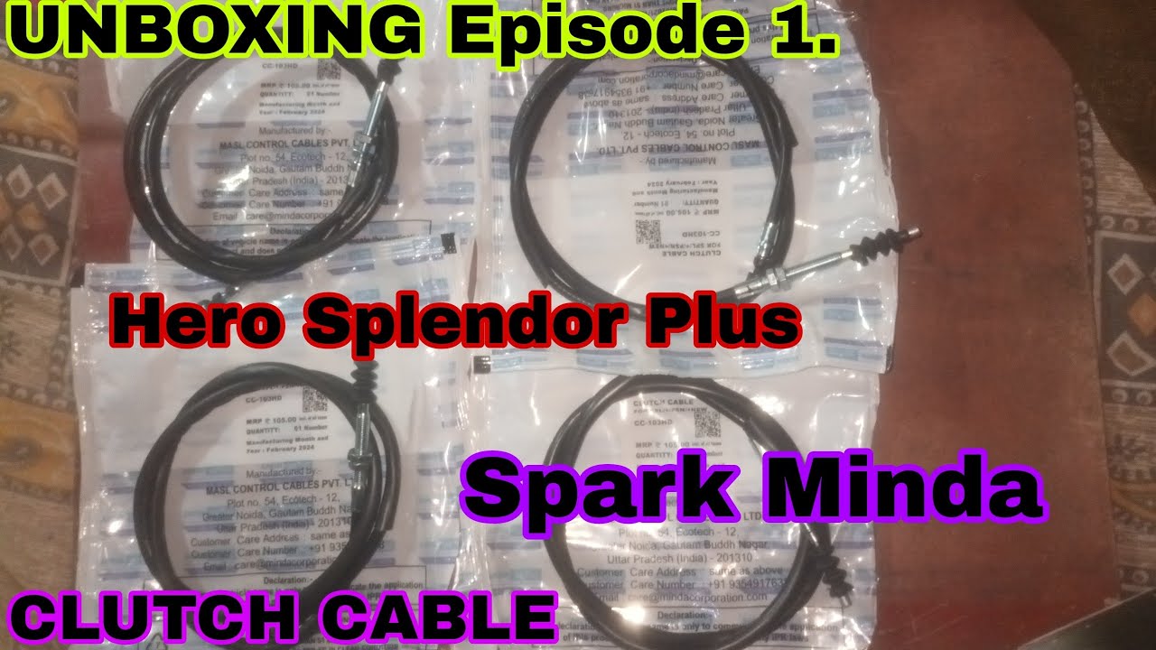 UNBOXING Episode 1. Hero Splendor Plus spark Minda clutch cable March 6 ...