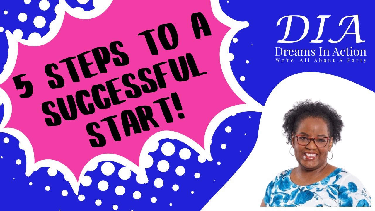 5 Steps To A Successful Start - YouTube