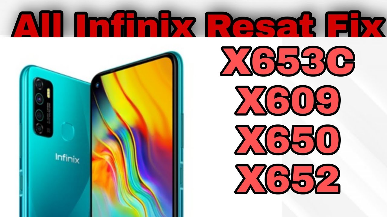 Infinix X650, X653C, X609, and X652 Hard Resat File Fix Error Recovery ...