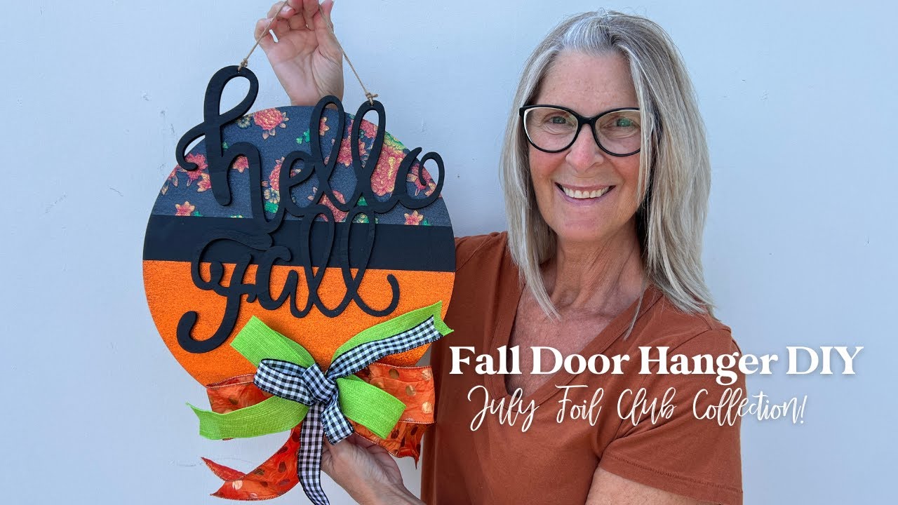 Fall Door Hanger Tutorial Using Metallic Transfer Foils - YouTube