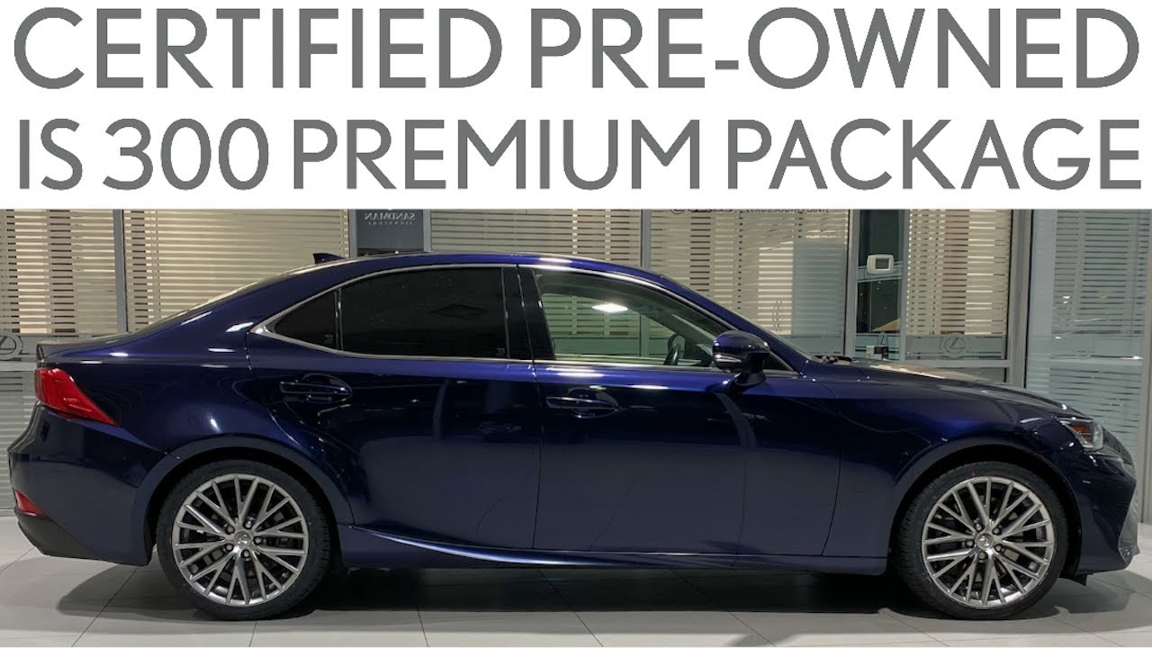2017 Lexus IS 300 Premium Package (L100344A) - Full Review and Walk ...