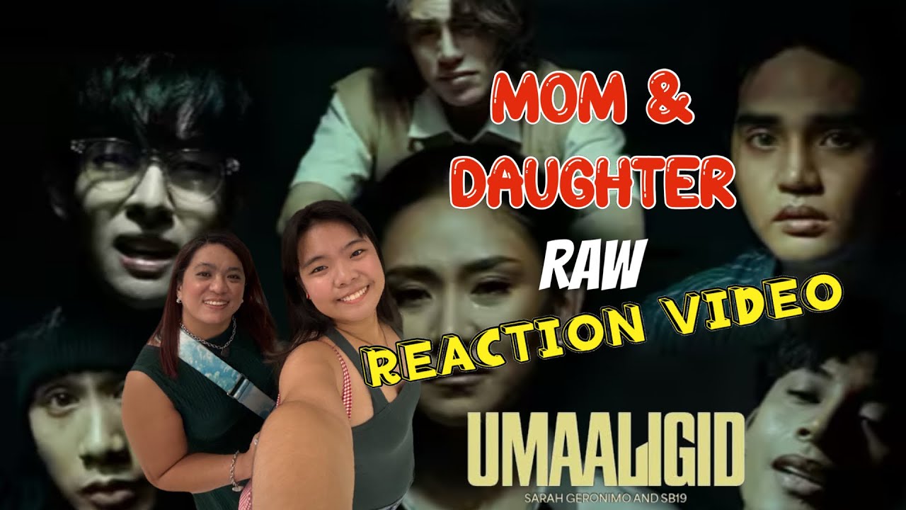 UMAALIGID - Sarah Geronimo & SB19 | Mom & Daughter Reaction (Story Line ...