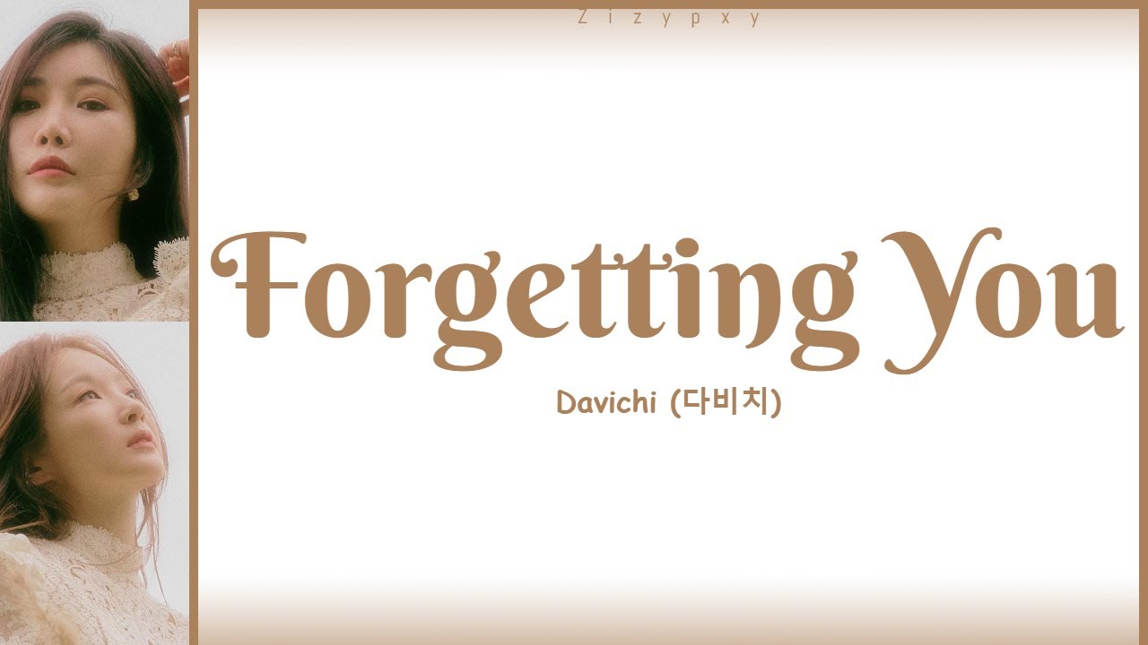 Davichi (다비치) - "Forgetting You" Lyrics (Color Coded Lyrics) - YouTube