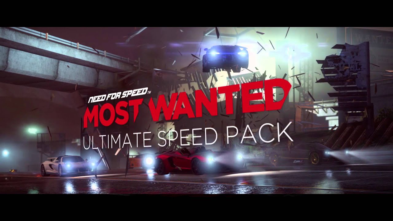 Need For Speed Most Wanted Ultimate Speed Pack DLC Trailer - YouTube