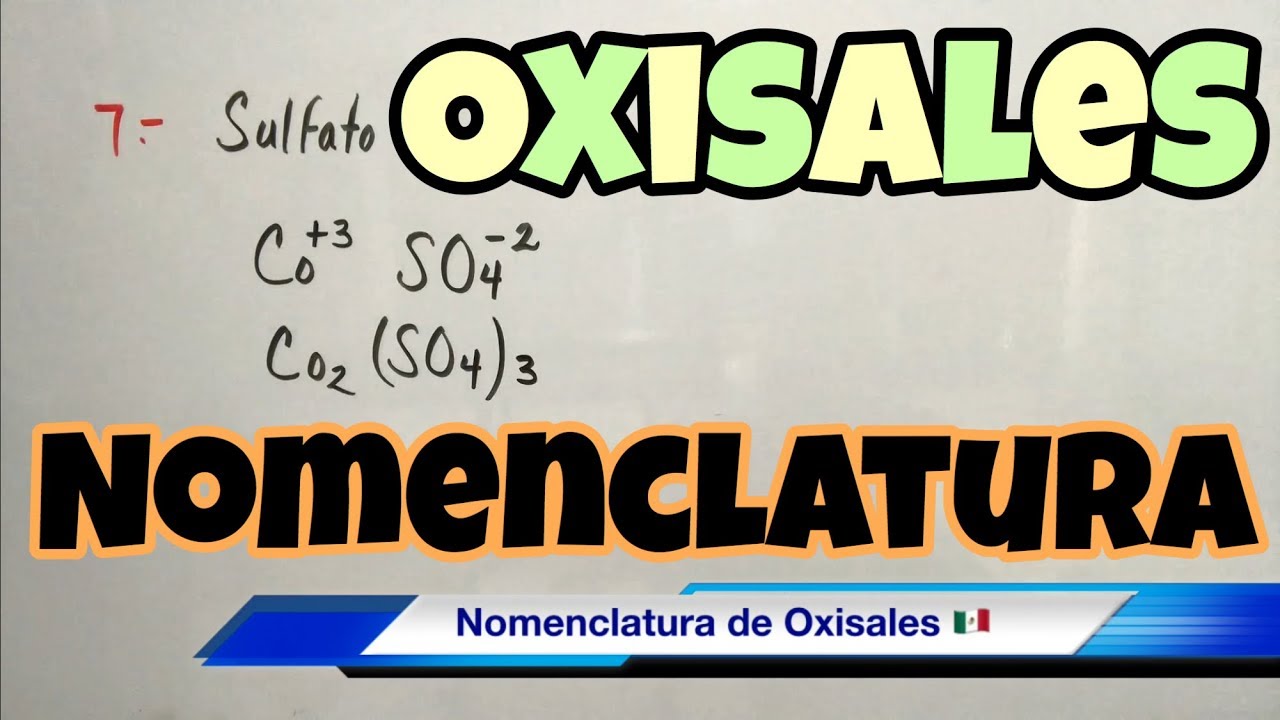 Nomenclatura de SALES OXISALES (nombre y fórmula) - YouTube