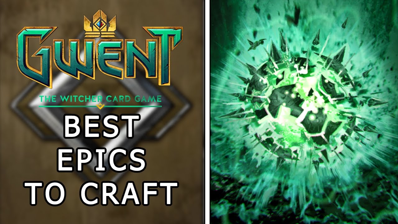Gwent | Which Epic Cards to Craft First? | Open Beta Edition - YouTube