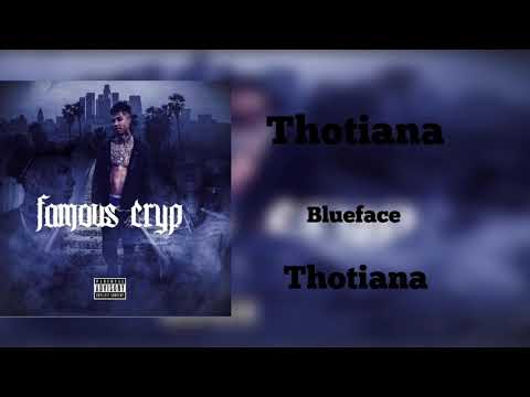 Blueface - thotiana [Audio]