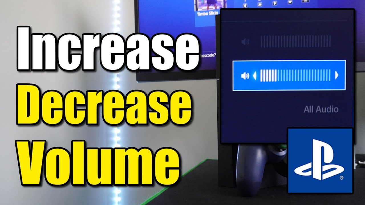 How to Increase or Decrease Volume on PS4 Console with Headset (Best ...