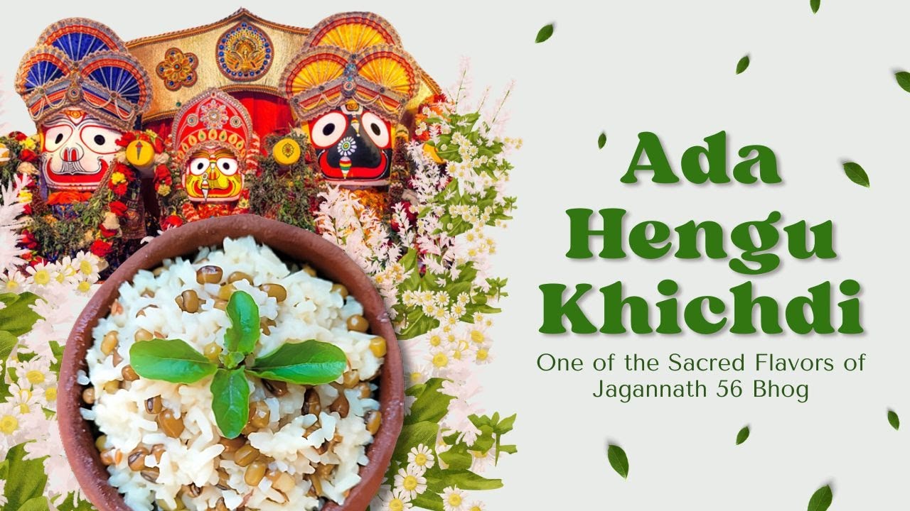 Ada Hengu Khichdi | Puri Jagannath 56 Bhog Recipe | Ginger & Asafoetida ...