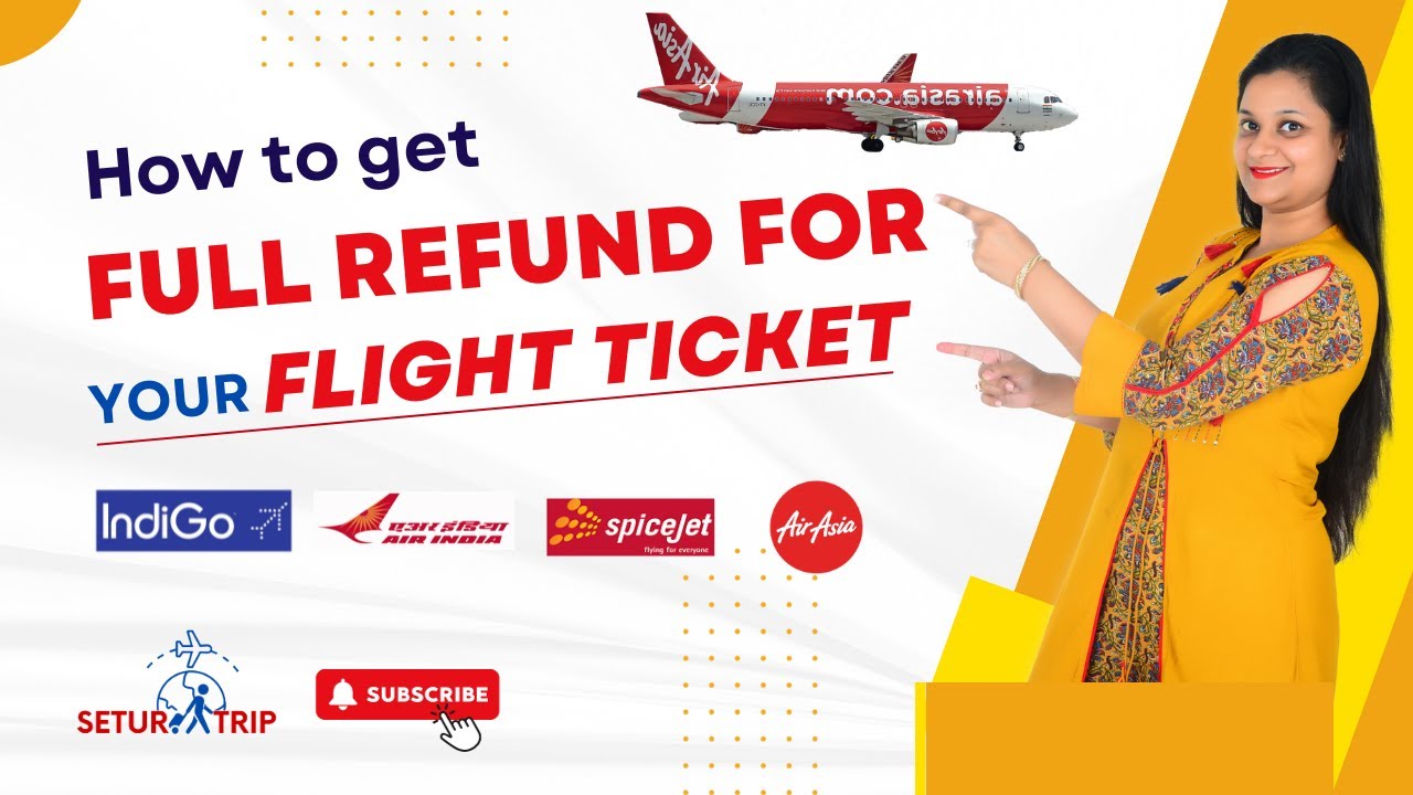 How To Get Full Refund on Flight Cancellation | 100% Refund on Flight ...