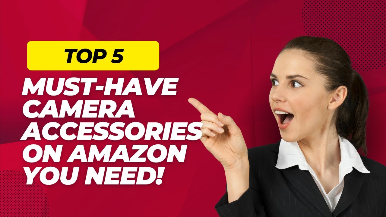 Top 5 Must Have Camera Accessories on Amazon You Need! - YouTube