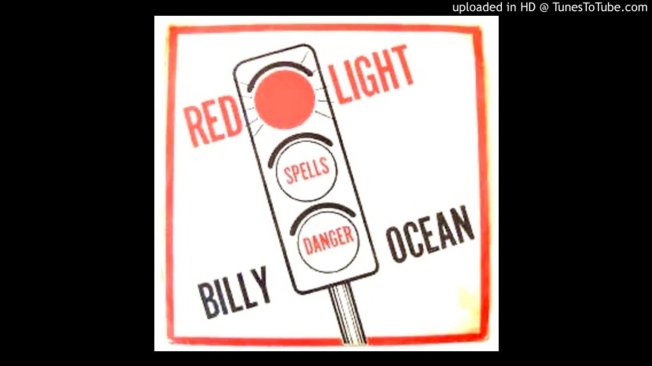 Billy Ocean~Red Light (Spells Danger) [Original] - YouTube