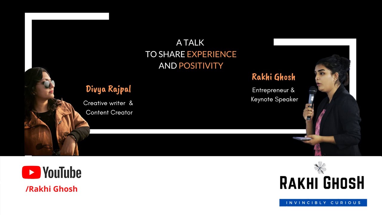 RAKHI GHOSH | SHARING EXPERIENCE AND POSITIVITY | EPISODE 1 - YouTube