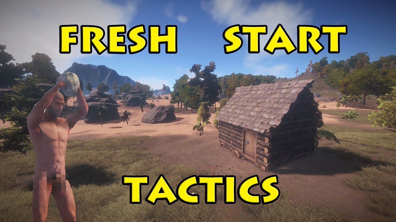 Fresh Start Tactics - Rust - YouTube