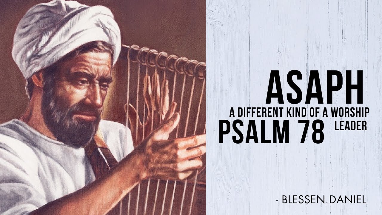 Asaph, a different kind of a worship leader | Psalm 78 | Hindi Sermon ...