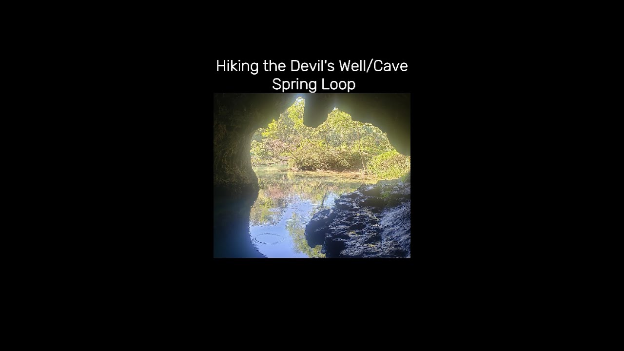 Devil's Well/Cave Spring Loop Hike - YouTube