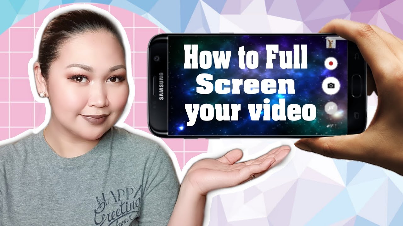 HOW TO FULL SCREEN YOUR VIDEO | TAGALOG 🇵🇭 - YouTube