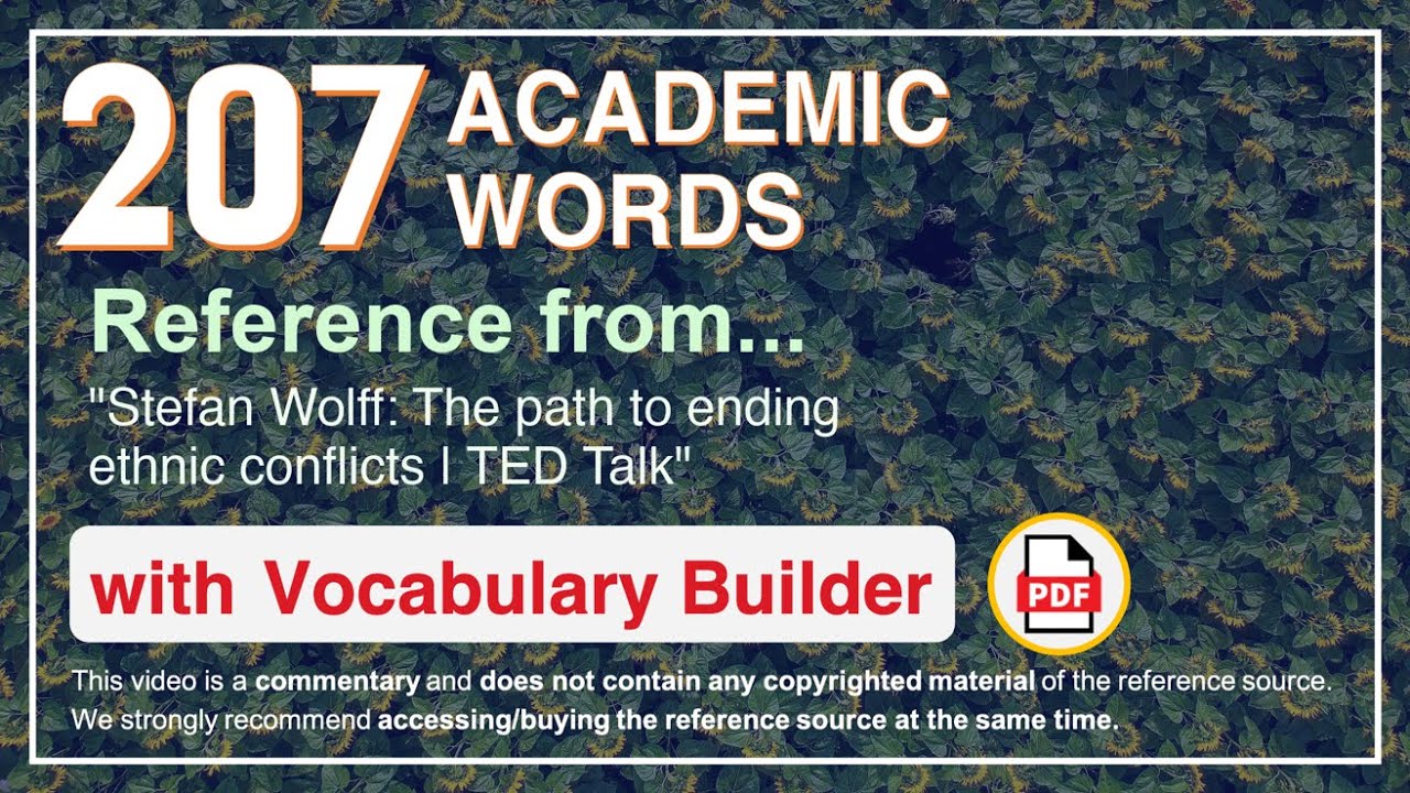 207 Academic Words Ref from "Stefan Wolff: The path to ending ethnic ...