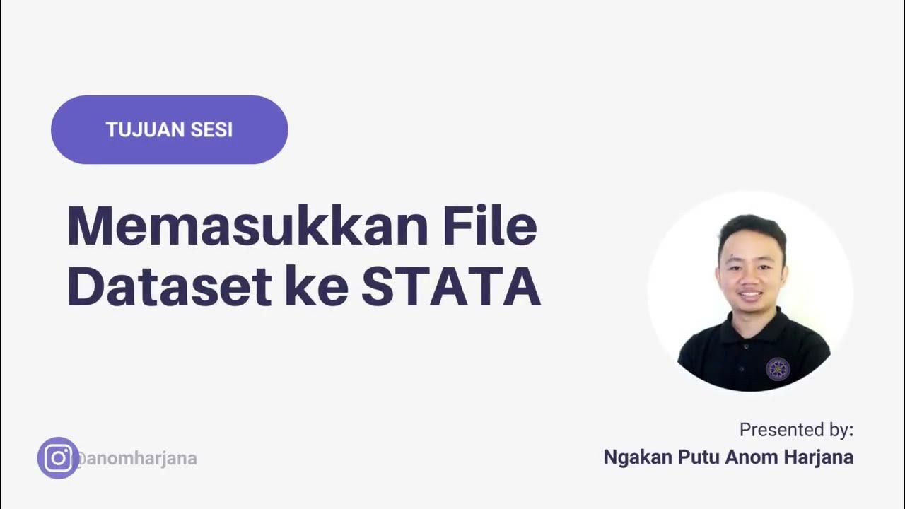 Stata Tutorial: Memasukkan file dataset ke Aplikasi Stata - YouTube