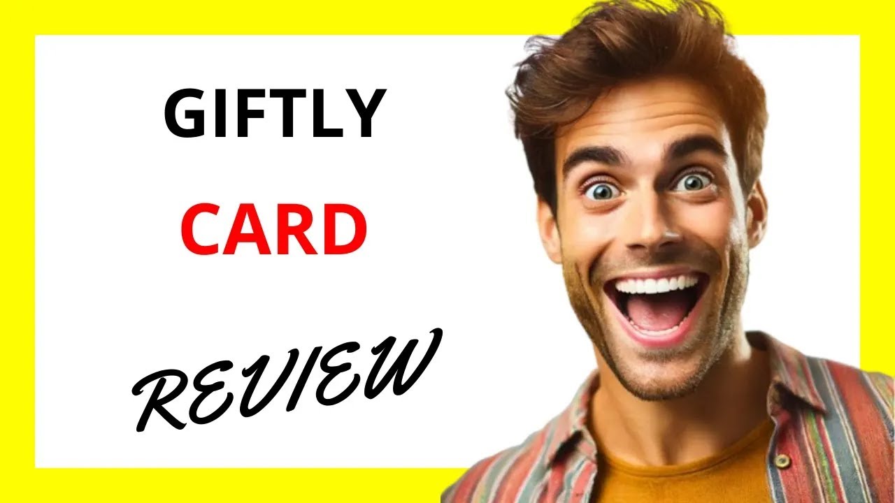 🔥 Giftly Card Review A Flexible Gifting Solution with Some Hidden Costs ...