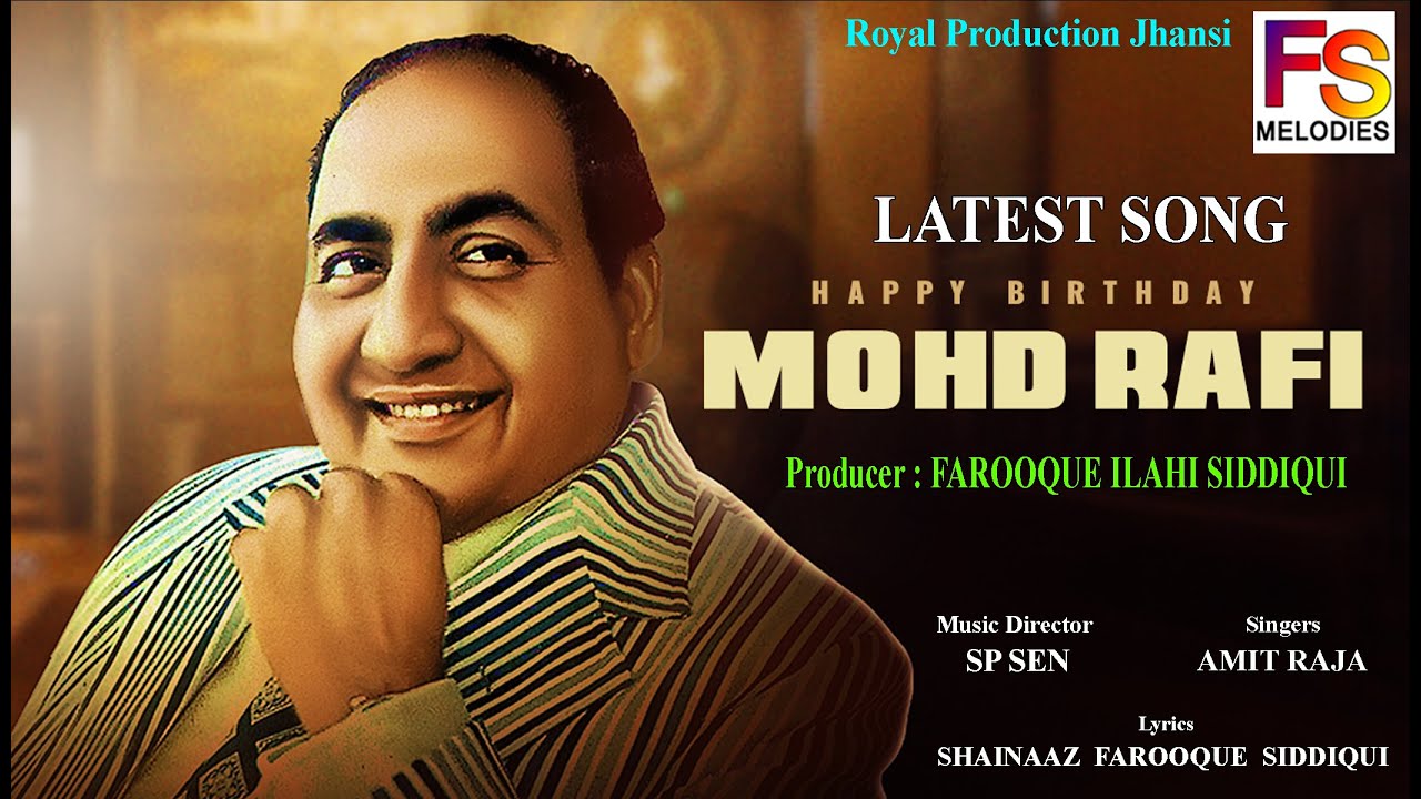 MOHAMMED RAFI / SP SEN / AMIT RAJA / SHAINAAZ FAROOQUE SIDDIQUI ...