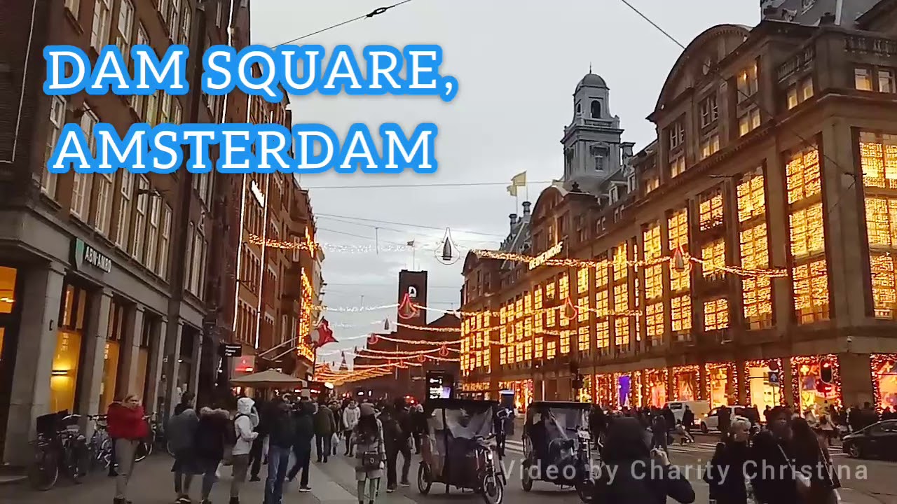 DAM SQUARE, AMSTERDAM - YouTube