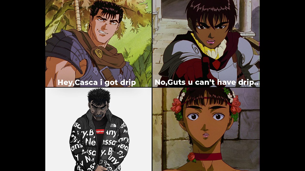 Berserk DRIP:) - YouTube