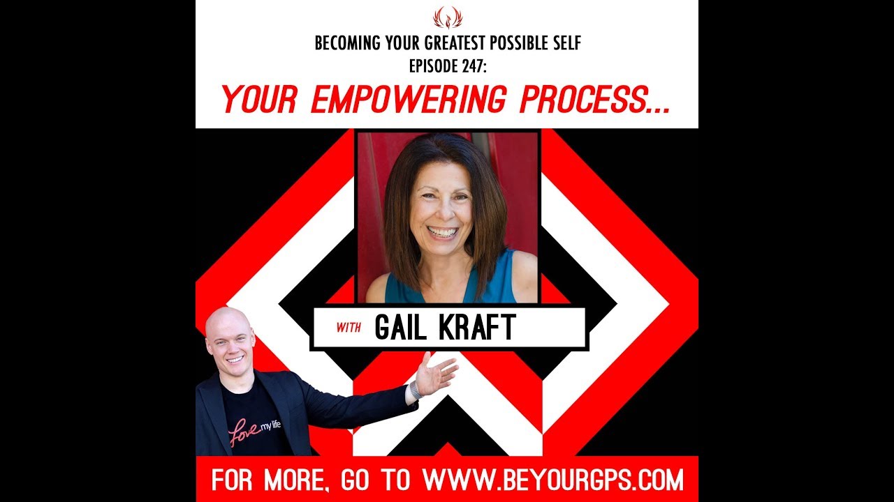 Your Empowering Process...With Gail Kraft - YouTube