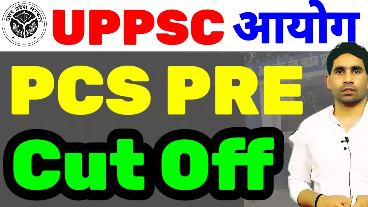 Uppsc pcs pre cut off | up pcs pre cut off | pcs pre cut off | Mains ...