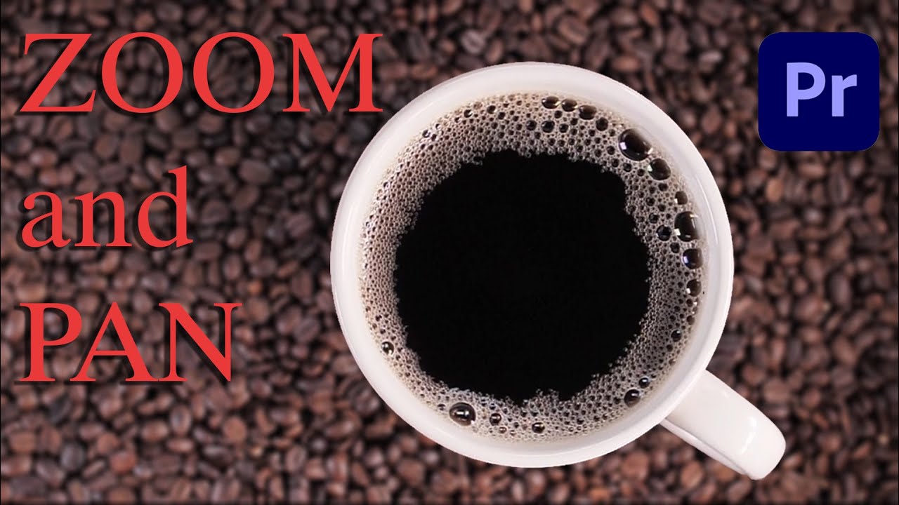 How to Zoom and Pan in Adobe Premiere Pro | Add camera Movements To ...