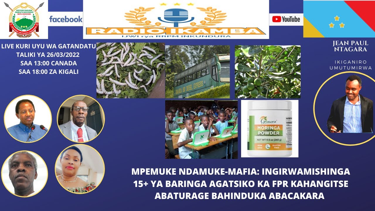 26-03-2022: MAFIA-FPR MU RWANDA: DORE AHO INZARA IGIYE KUMARA ...