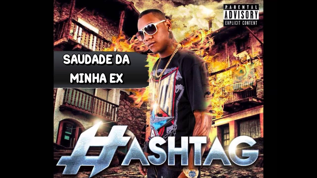 Saudade Da Minha Ex Hashtag Youtube