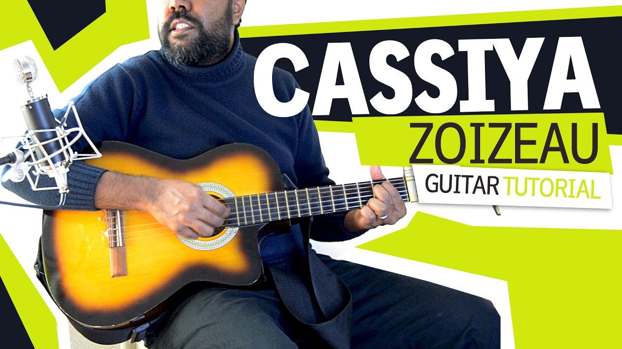 Cassiya - Zoizeau Easy Guitar Tutorial (séga mauricien) - YouTube