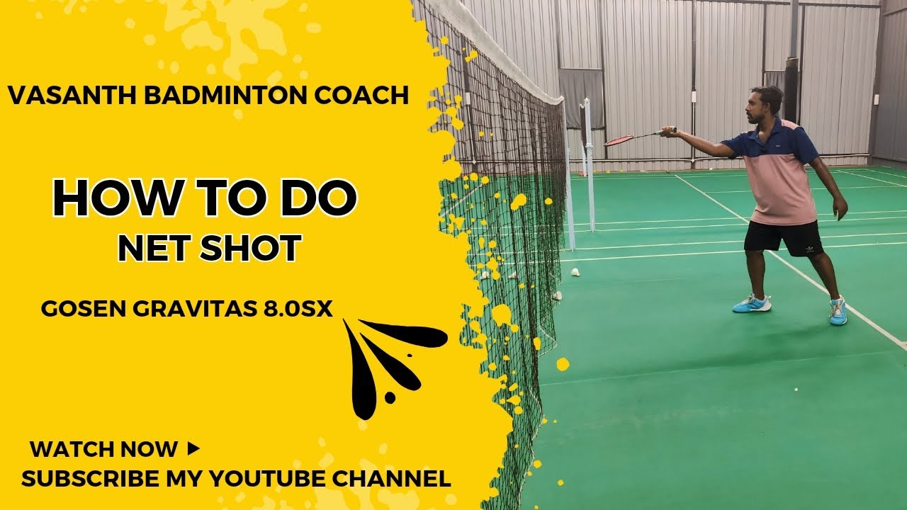 How To Do NET SHOT Badminton #vasanthbadmintoncoach #gosengravitas8.0sx ...