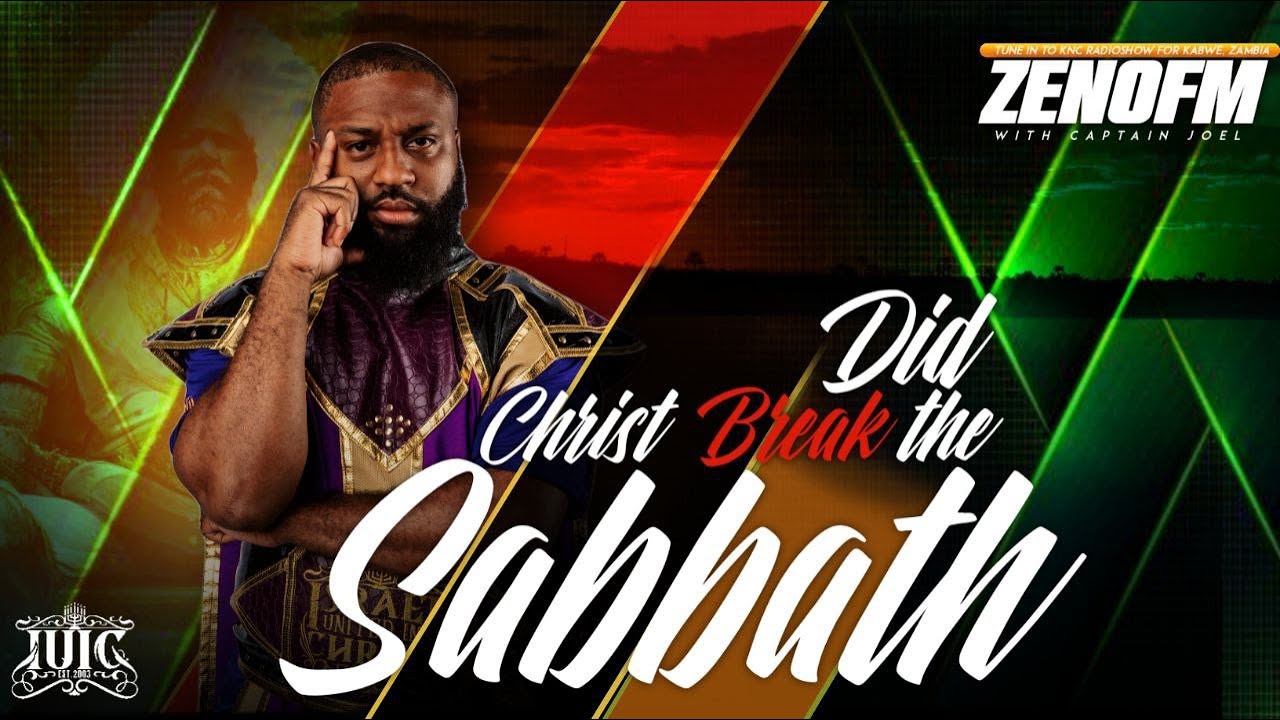 #IUIC | Captain Joel | Did Christ Break The Sabbath ? | - YouTube