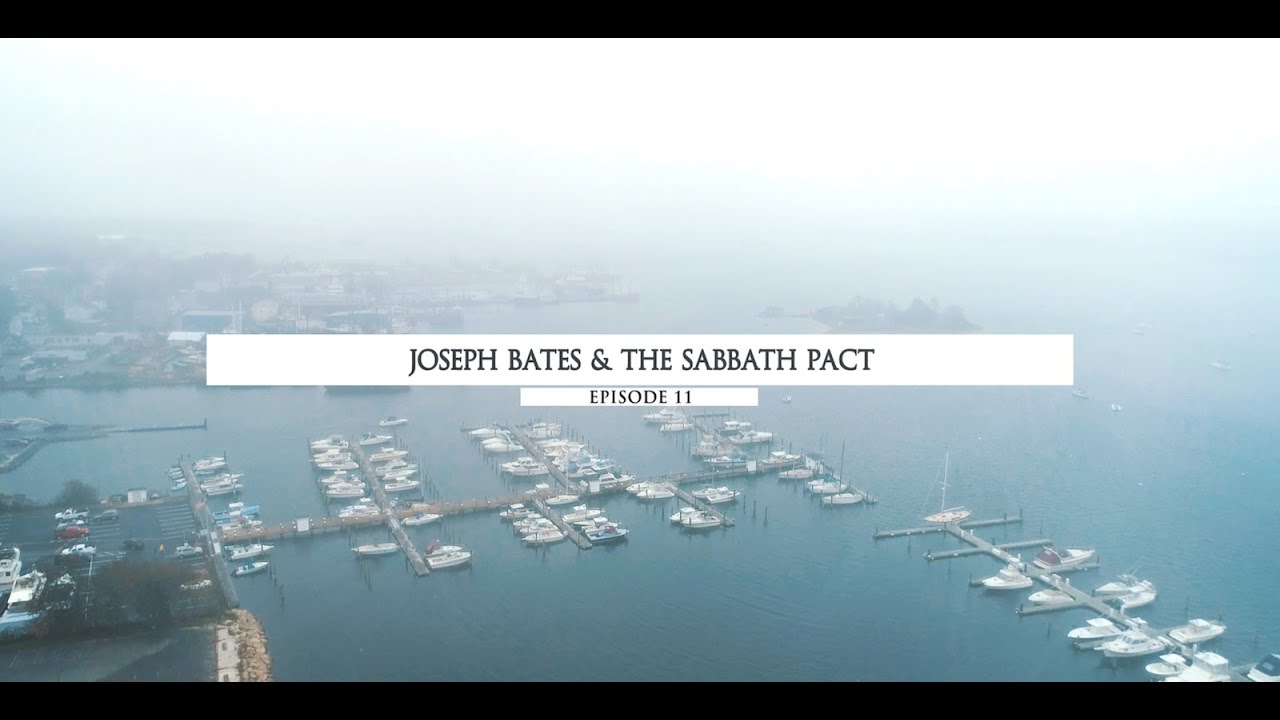 Joseph Bates und der Sabbat | Folge 11 | Staffel 2 | Lineage (Deutsch ...